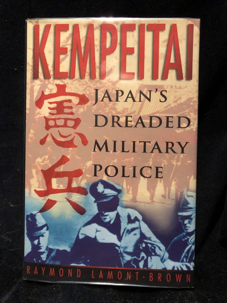 Kempeitai: Japan's Dreaded Military Police - SOLD - Imprimatur Books