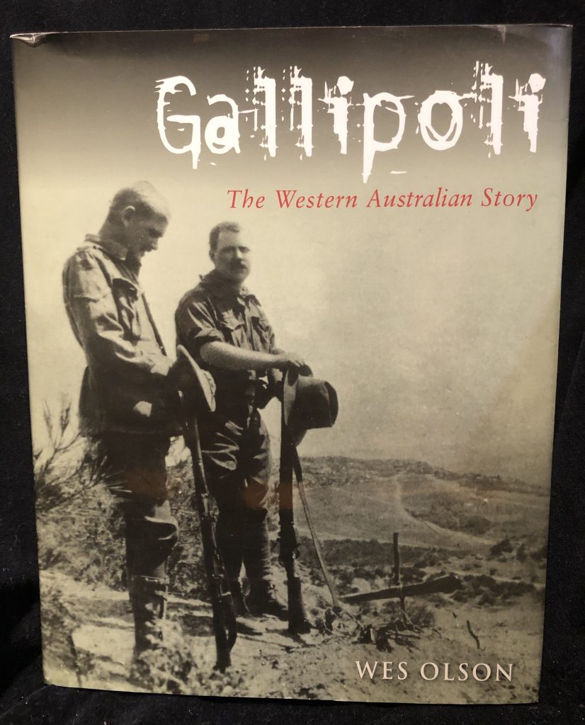 Gallipoli: The Western Australian Story. - Imprimatur Books