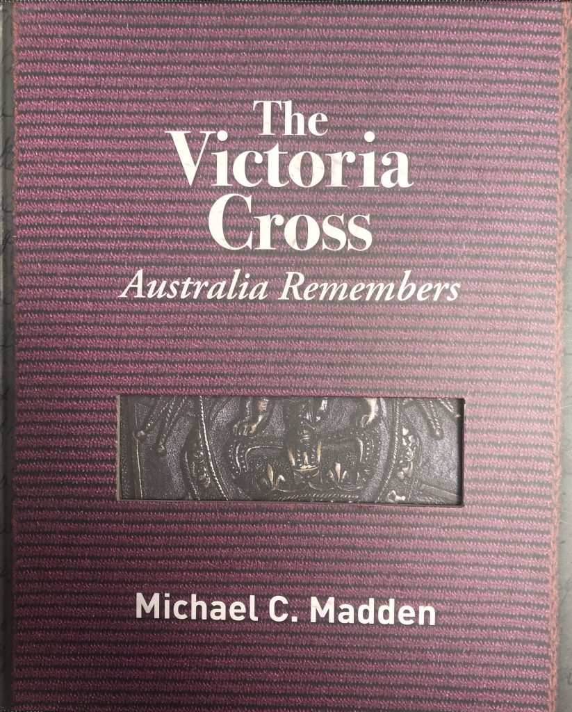 The Victoria Cross: Australia Remembers - SOLD - Imprimatur Books